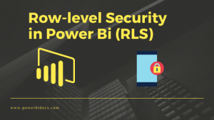 Row Level Security(RLS) in Power BI - Power BI Docs