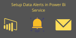 Set Data Alerts in the Power BI Service - Power BI Docs