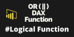 OR (||) DAX Function - Logical Function - Power BI Docs
