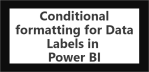 Conditional formatting for Data Labels in Power BI - Power BI Docs