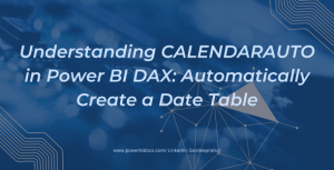 CALENDARAUTO() DAX Function - Power BI Docs